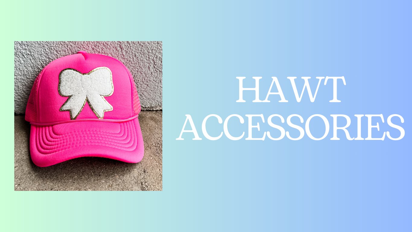 *-Hawt Accessories – Hawt Mess Boutique